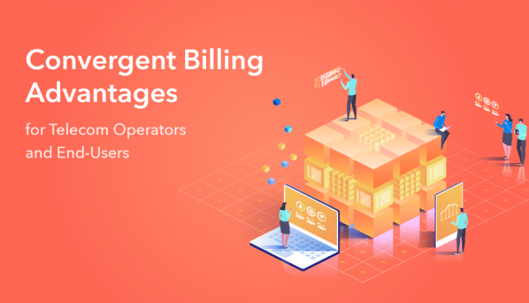 Convergent Billing Advantages for Telecom Operators and End-Users